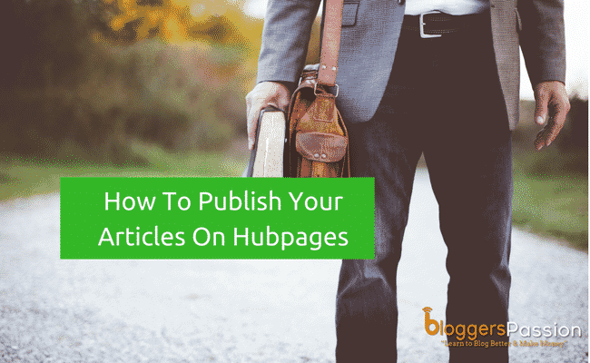 How to Publish Your Articles on Hubpages