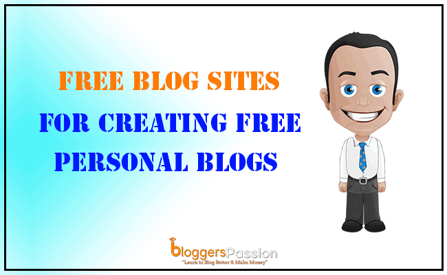 List of 15 Free Blog Sites for [Creating Free Personal Blogs] Quickly
