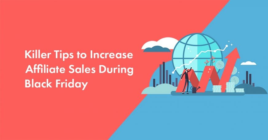 How to Increase Affiliate Sales: 24 Tips + Our Earning Proof