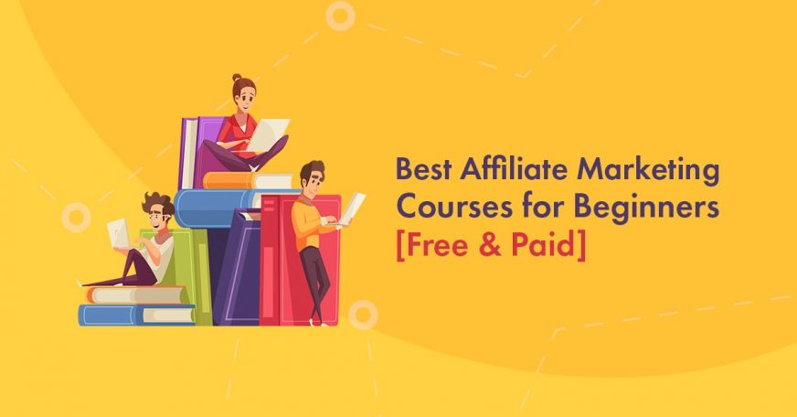 14 Best Affiliate Marketing Courses Reviewed: [Free & Paid]