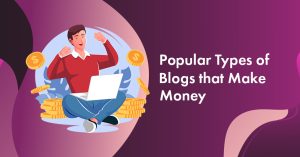 9 Different Types of Blogs to Know in 2025 [Expert Guide]