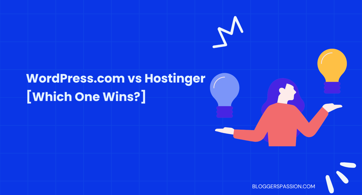 I Compared WordPress.com vs Hostinger: Which One Wins?