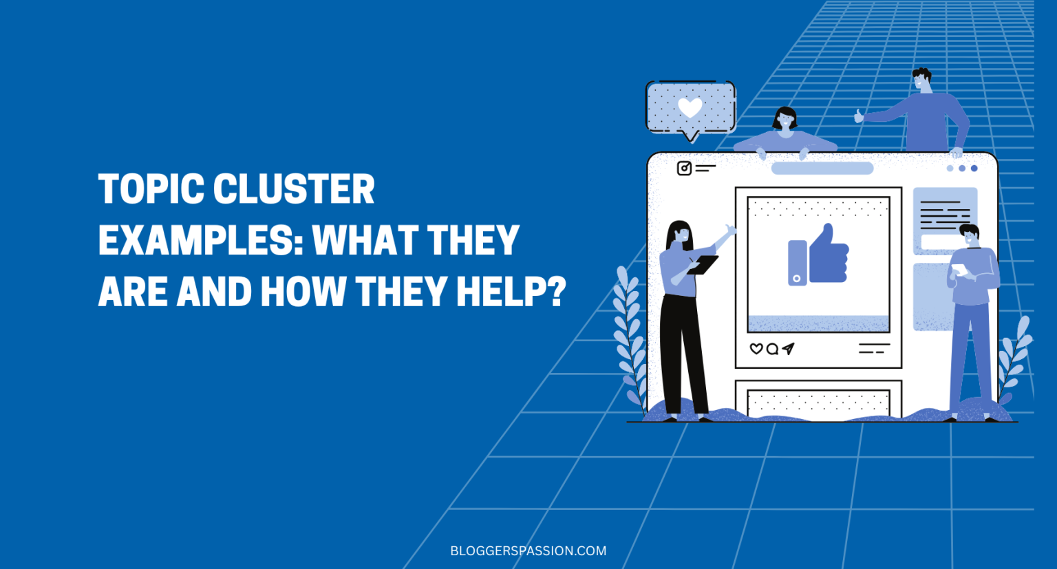 Topic Cluster Examples: How to Boost SEO & Topical Authority